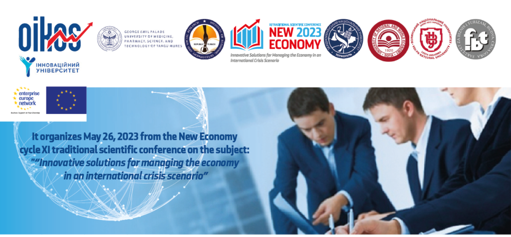 Conferința „Innovative Solutions for Managing the Economy in an ...